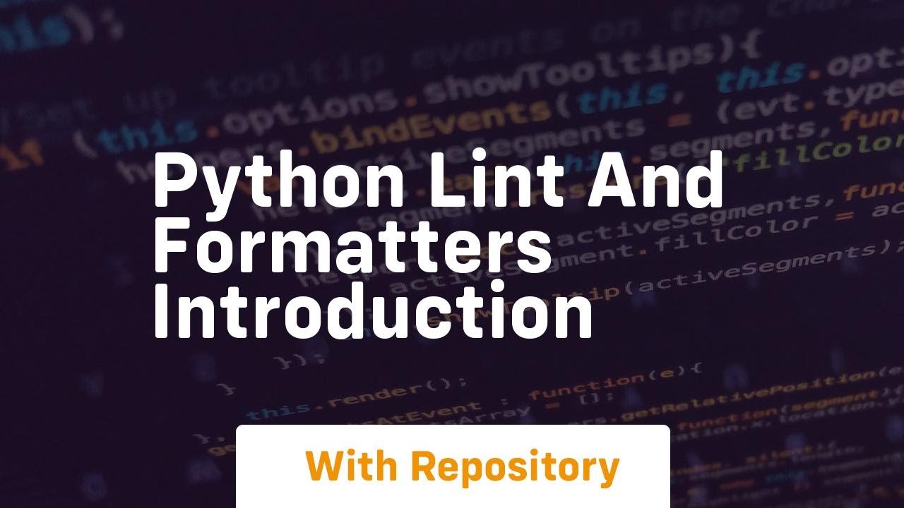 Python lint and formatters introduction