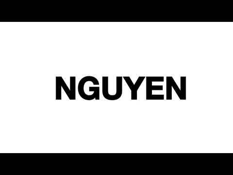 How to pronounce NGUYEN correctly | Vietnamese Surname/ Family Name |