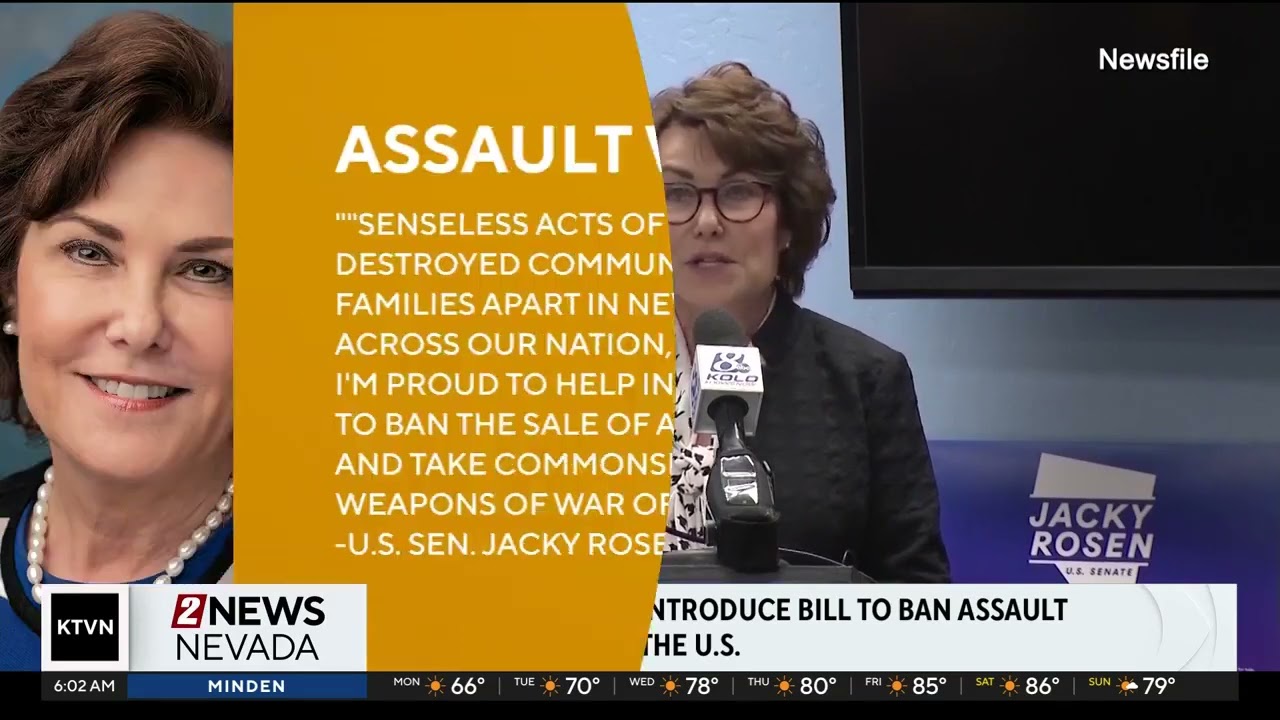KTVN Reno - Rosen helps introduce bill to ban assault weapons, protect NV from gun violence