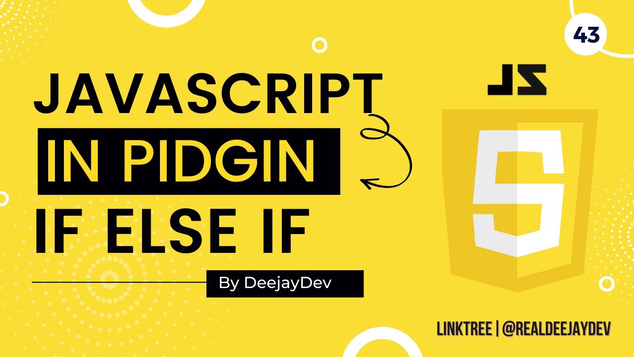 Javascript If Else Statement: With Example Pidgin English
