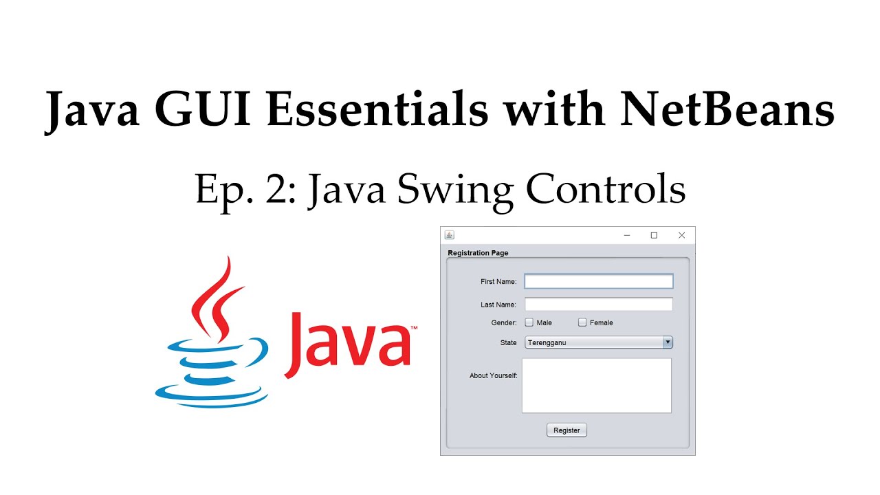 Java GUI Essentials with NetBeans [Ep. 2: Java Swing Controls]