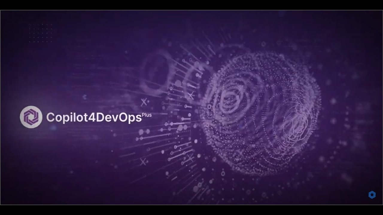 Introducing Copilot4DevOps Plus: Revolutionizing Azure DevOps with AI Capabilities