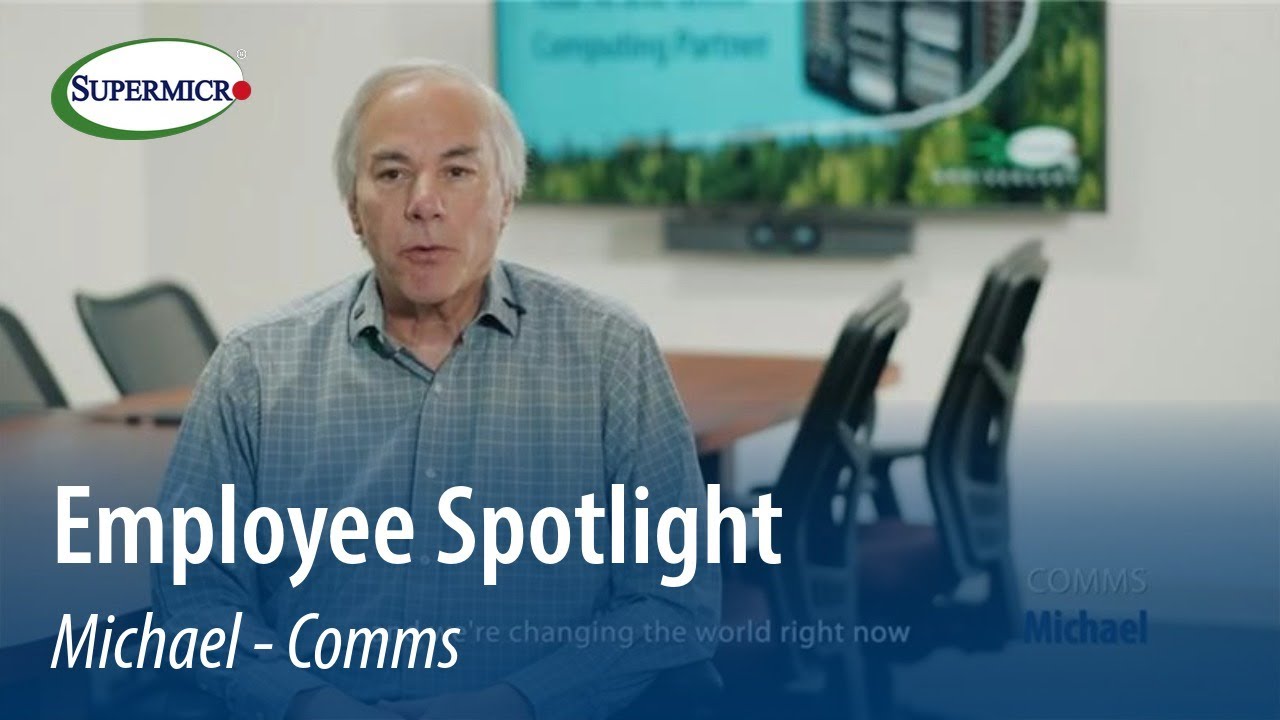 Supermicro Employee Spotlights - Michael