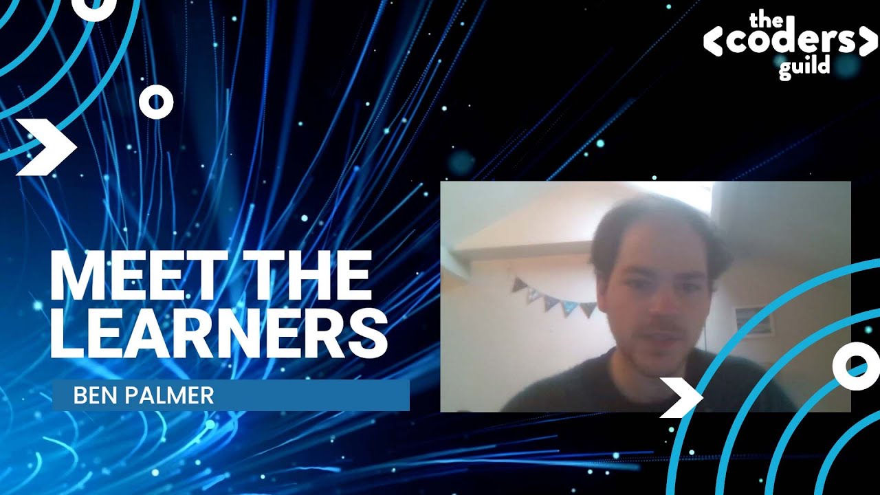 Meet the Learners - Ben | The Coders Guild