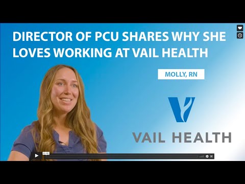Director of PCU Shares Why She Loves Working at Vail Health