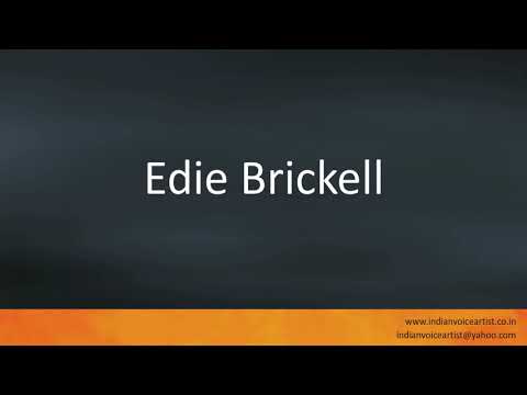 How to pronounce "Edie Brickell".