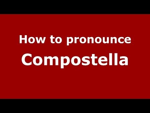 How to pronounce Compostella (Italian/Italy) - PronounceNames.com