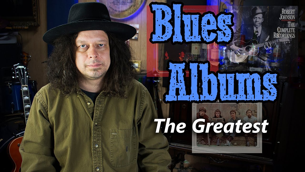 The 10 Greatest Blues Albums That You Should Hear