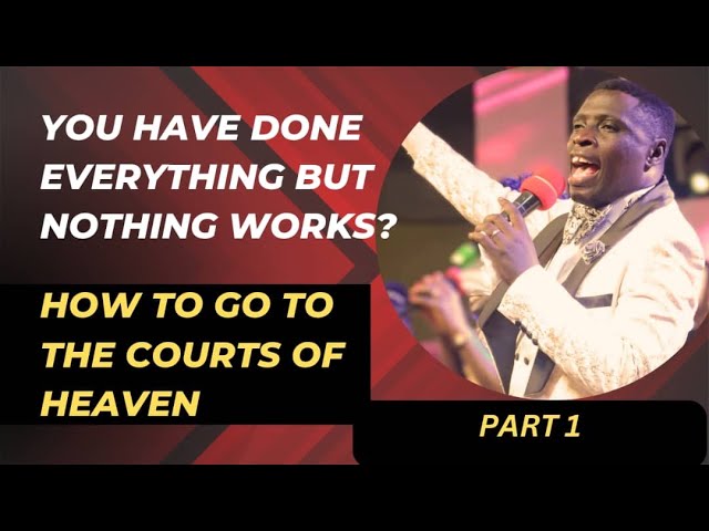 Unlocking the Courts of Heaven for Breakthroughs: A Guide to Spiritual ...