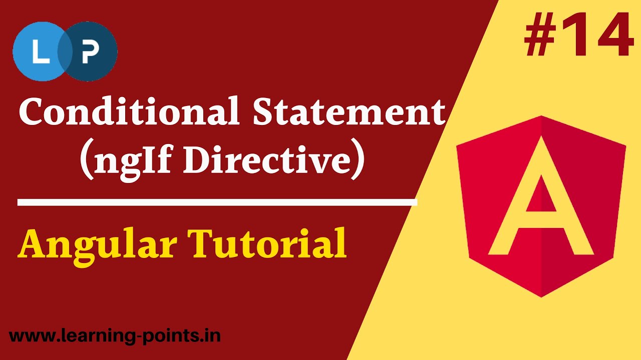 Angular ngIf Directive | Angular conditional Statement | If else condition in Angular