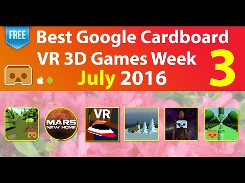 Best Google Cardboard VR 3D Game July Week 3 2016 Android & iOS