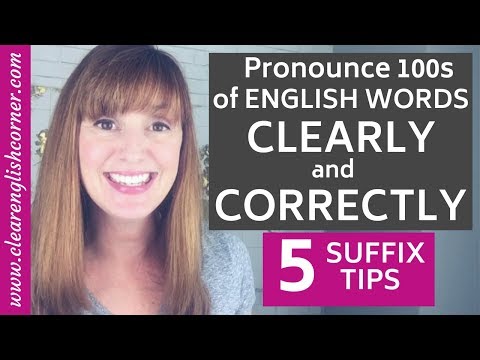 Pronounce English Words Correctly: 5 Common Suffixes