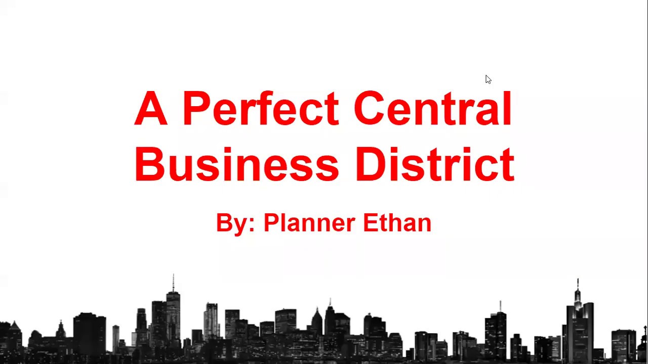 What a Perfect Central Business District (Downtown) Looks Like | Urban Planning 101