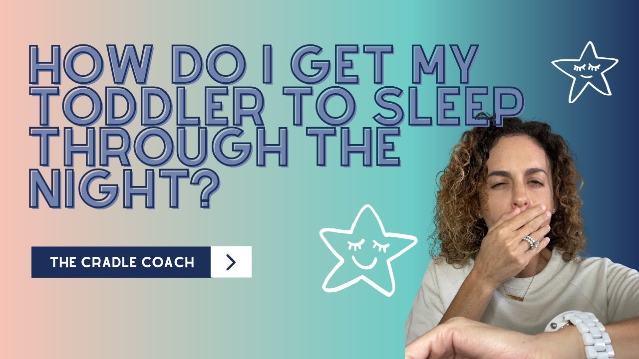 How Do I Get My Toddler to Sleep Through the Night???