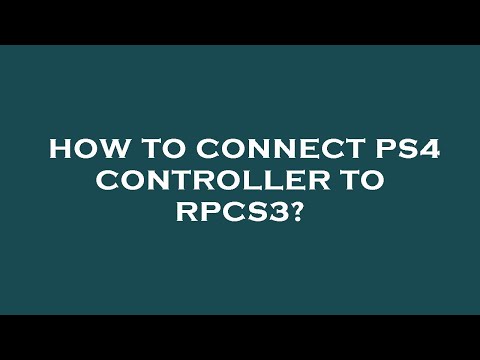 How to connect ps4 controller to rpcs3?