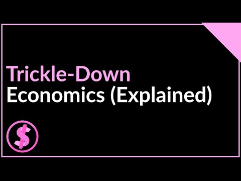 What is Trickle-Down Economics? (Explained)