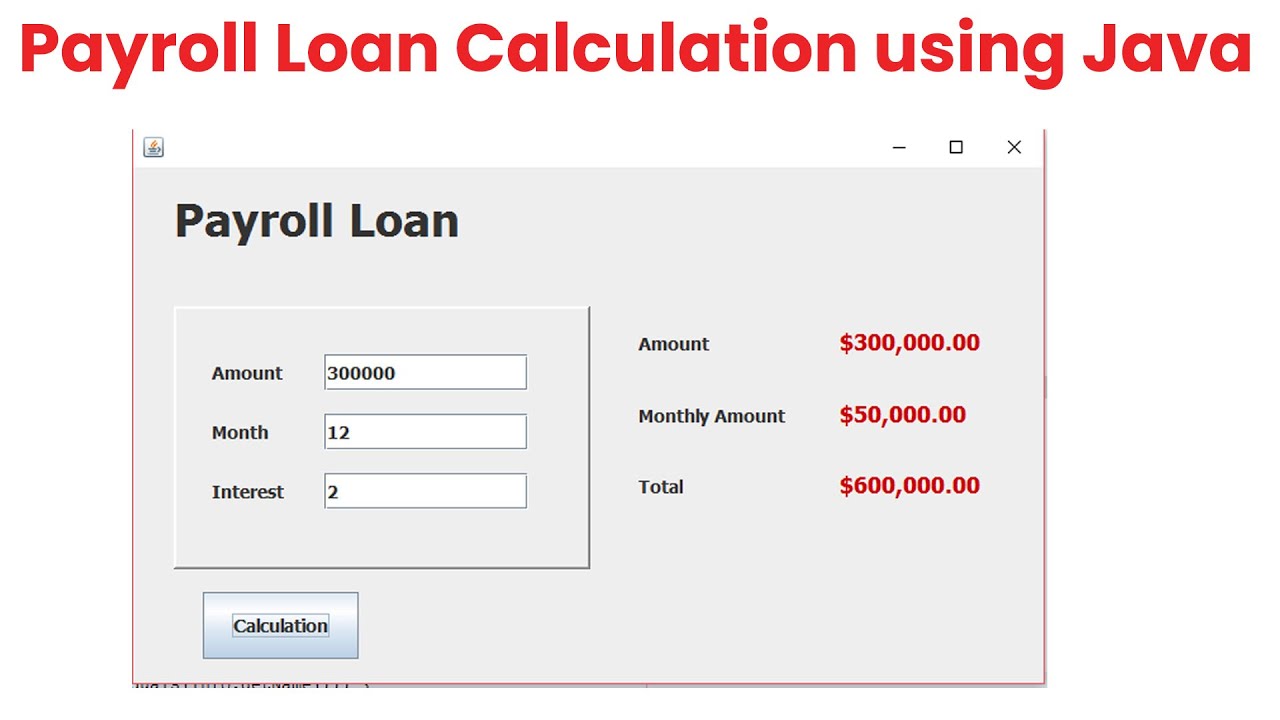 Payroll Loan Calculation using Java