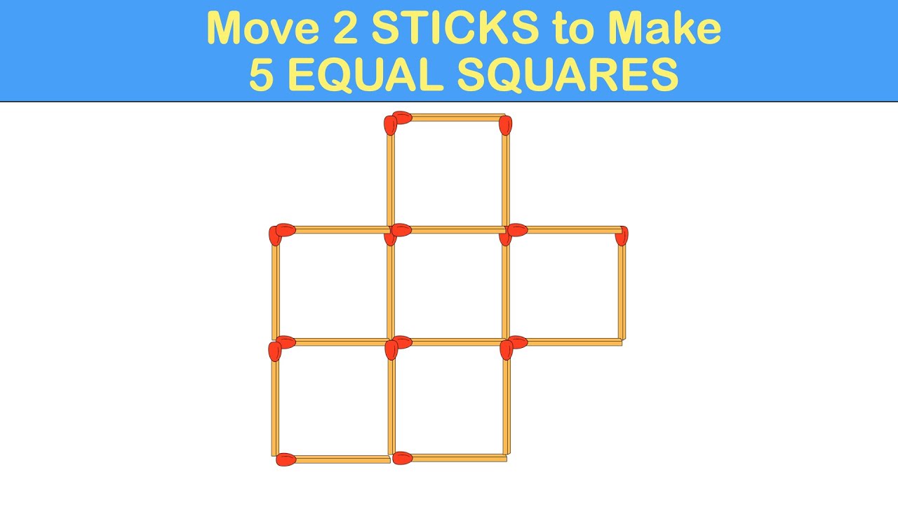 Move 2 STICKS to Make 5 EQUAL SQUARES || Matchstick Puzzle
