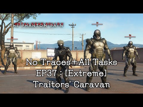 Steam Community :: Video :: V2『MGSV:TPP』- EP 37: [Extreme] Traitors ...