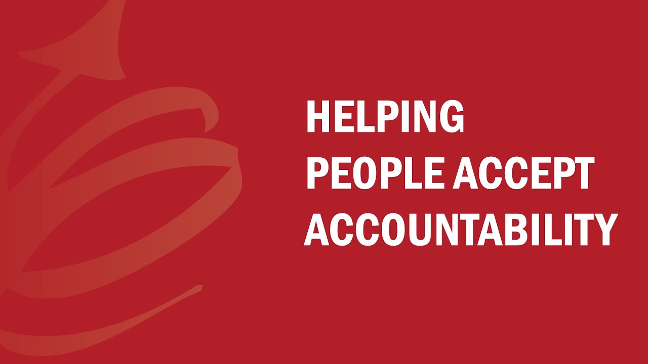 Helping People Accept Accountability