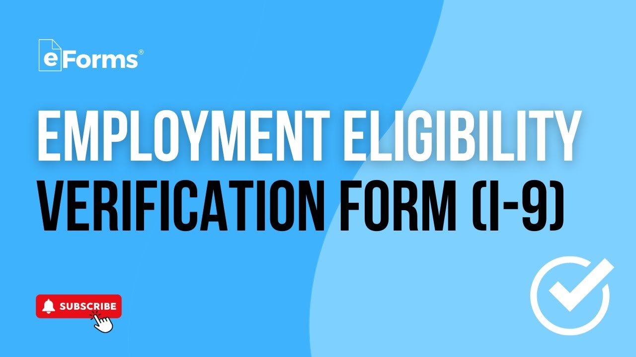 Verifying Eligibility to Work in the U.S. | Form I-9