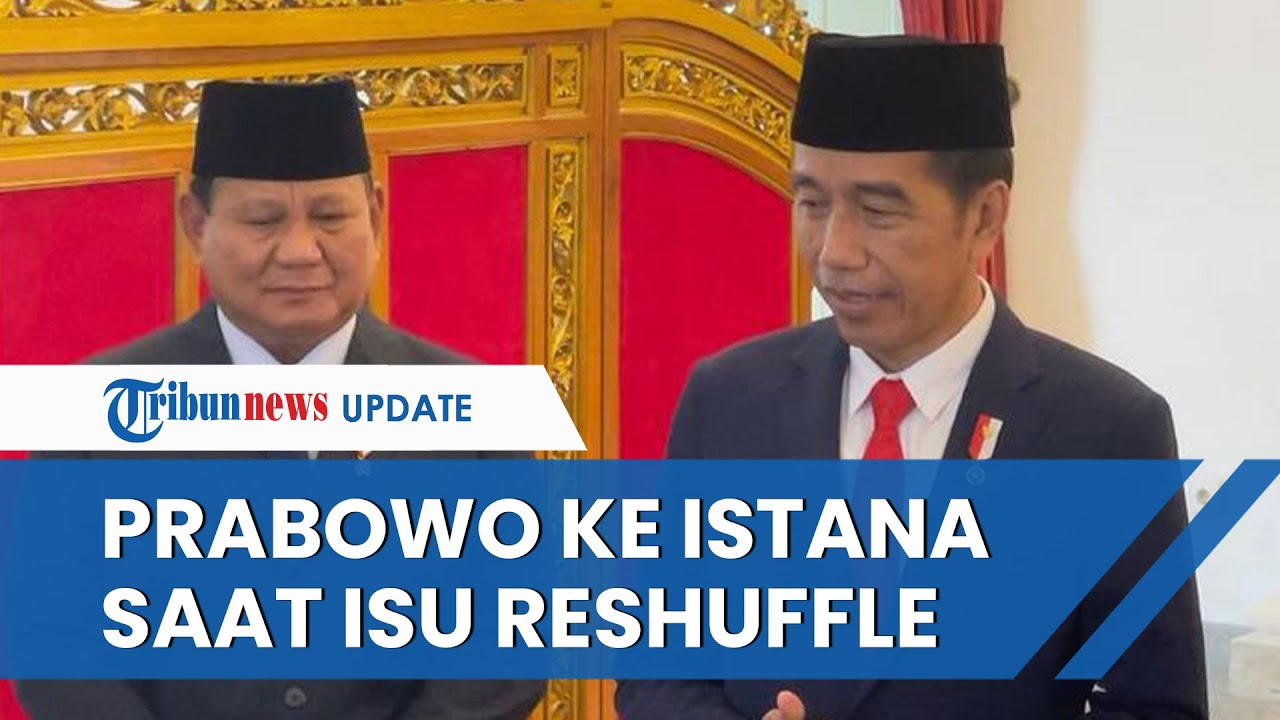 Jokowi Bertemu Prabowo di Tengah Isu Reshuffle Kabinet, Istana Sebut ... Jokowi Bertemu Prabowo di Tengah Isu Reshuffle Kabinet, Istana Sebut ...