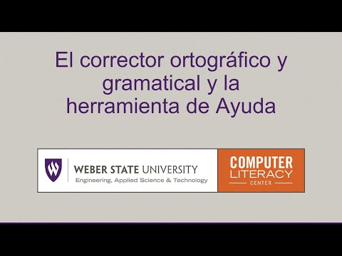 El Corrector Ortográfico y Gramatical y la Herramienta de Ayuda