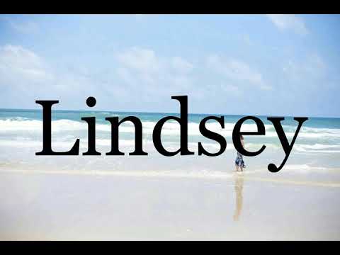 How To Pronounce Lindsey🌈🌈🌈🌈🌈🌈Pronunciation Of Lindsey