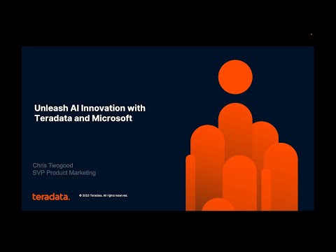 Unleash AI Innovation with Teradata and Microsoft | ODFP277