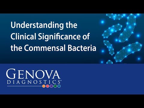 Understanding the Clinical Significance of the Commensal Bacteria - LiveGDX - Nov. 2019