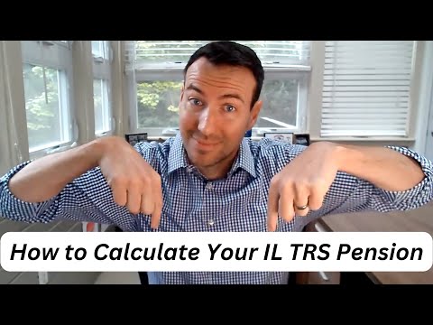 How to Calculate Your IL TRS Pension