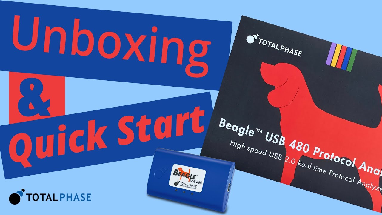 Beagle USB 480 Protocol Analyzer Unboxing and Quick Start - Total Phase