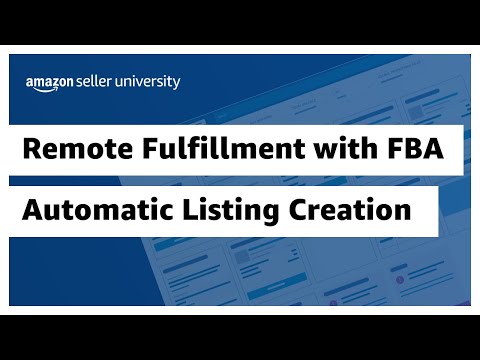 Build International Listings Tool - Remote Fulfillment with FBA | Amazon Seller University México