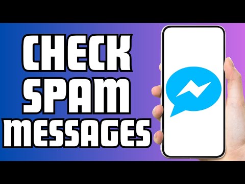 How To Check Spam Messages In Messenger