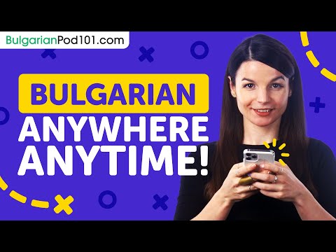 8 Ways to Learn Bulgarian with Your Smartphone