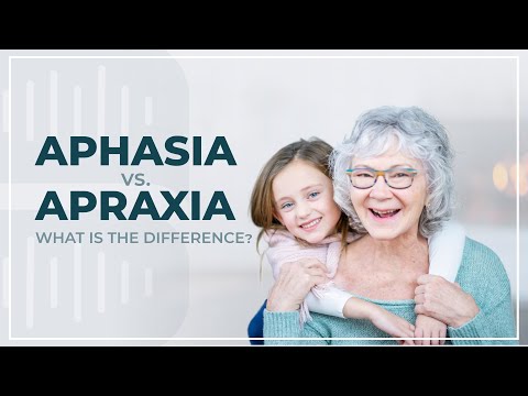 Aphasia vs. Apraxia: What is the Difference?