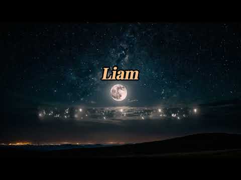 Liam Name Meaning | Personality Traits & Origin
