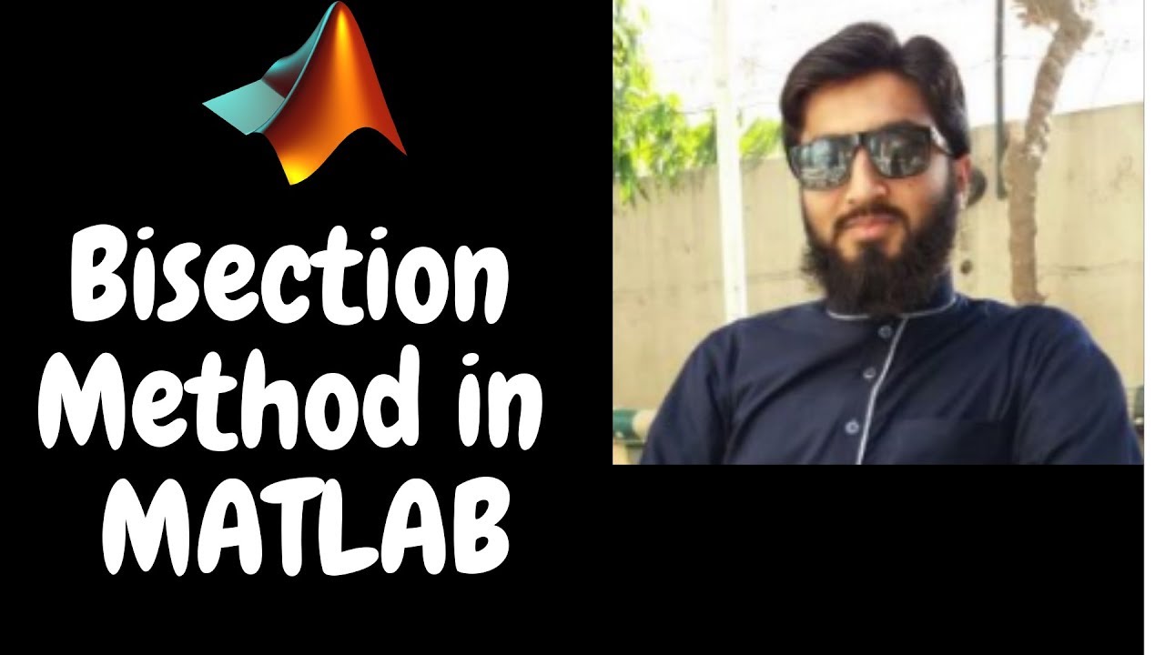 Bisection Method Matlab | Math with Umair