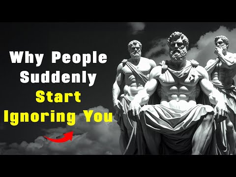 Why People Suddenly START Ignoring You & What It Really Means! | Stoic philosophy | Stoic Elevation