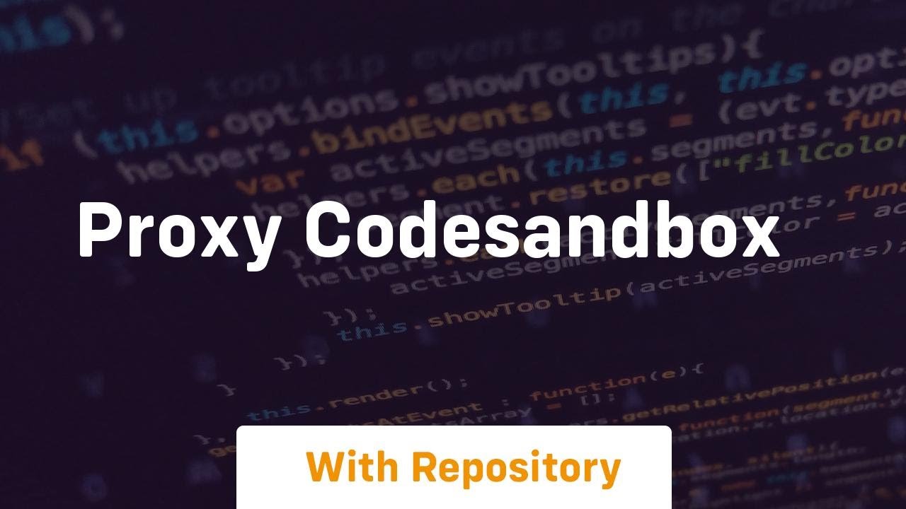 proxy CodeSandbox