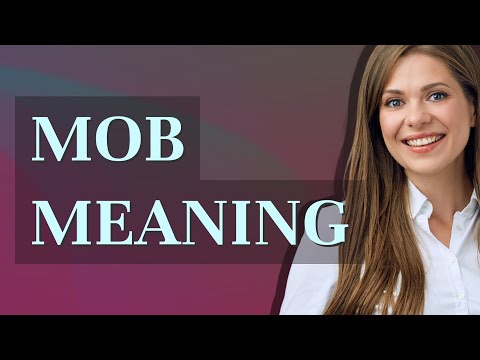 Mob | meaning of Mob