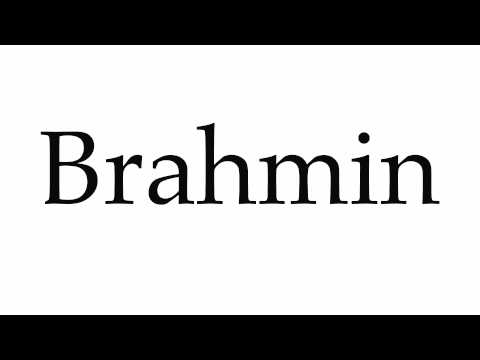 How to Pronounce Brahmin