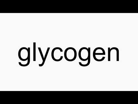 How to pronounce glycogen