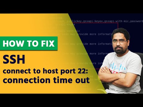 fix ssh : connect to host port 22: connection time out