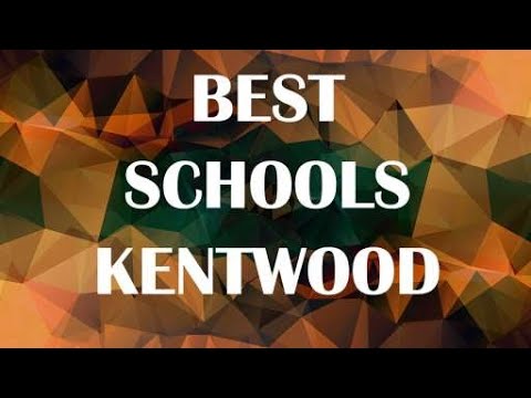 Schools around Kentwood, United States