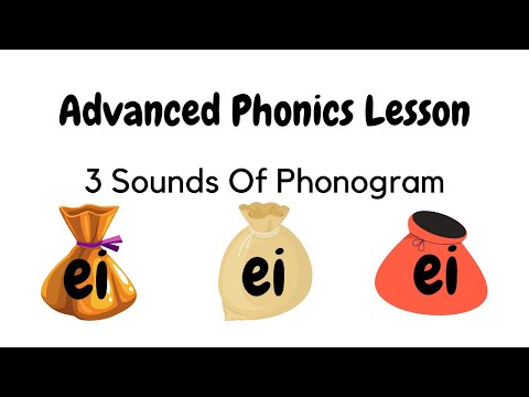 Different Sounds Of Ei/ Phonogram Ei/ Advanced Phonics