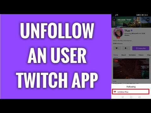 How To Unfollow An User On Twitch App