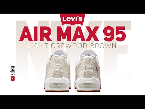 LEVI'S x Nike Air Max 95 "LIGHT OREWOOD BROWN" | Details + Release Info | 2025