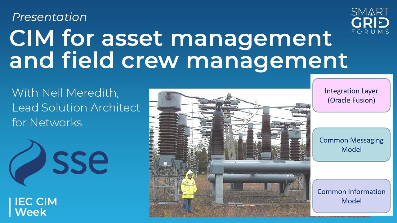 CIM for Asset Management and Field Crew Management