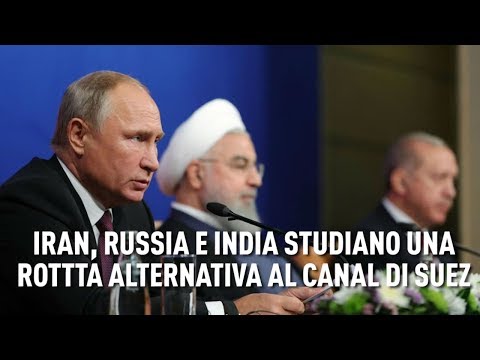 PTV News - 02.11.18 - Iran, Russia e India studiano una rotta alternativa al Canale di Suez